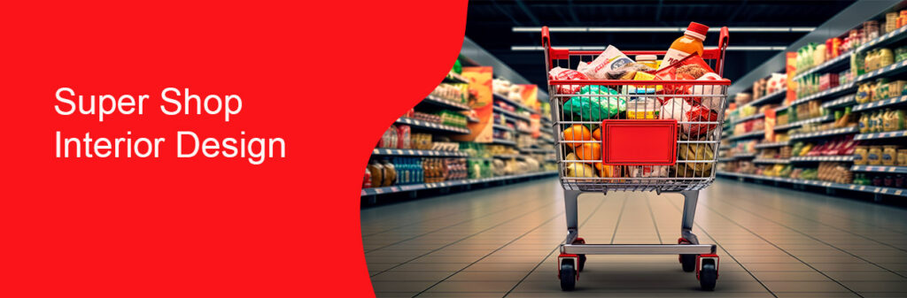 Super Shop Interior Design Bangladesh - Dream Touch Architects Ltd